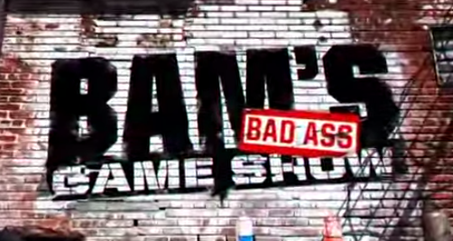 "Bam’s Bad Ass Game Show" Review – The Blog Is Right: Game Show Reviews ...